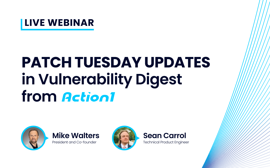 Vulnerability Digest from Action1 | Action1