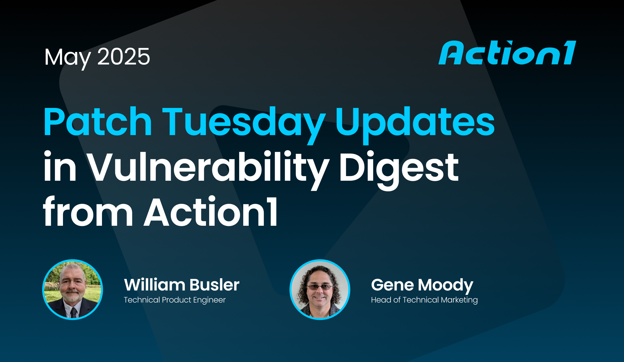 May 2025 Vulnerability Digest Recording | Action1