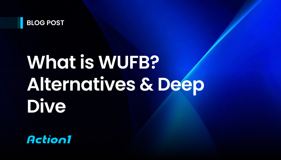 Top 8 Alternatives to WUfB Compared | Action1