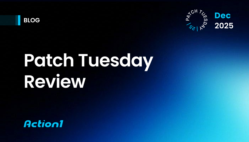 Patch Tuesday December 2025 | Action1