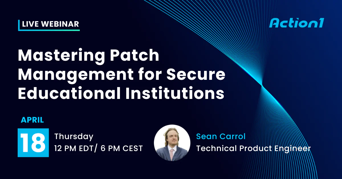 Patching That Just Works for Education | Action1